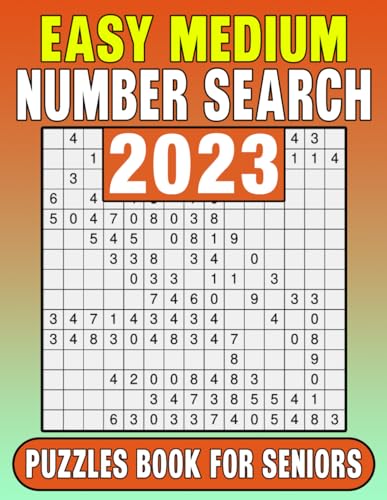 2023 Easy Medium Number Search Puzzles Book For Seniors: Use These ...