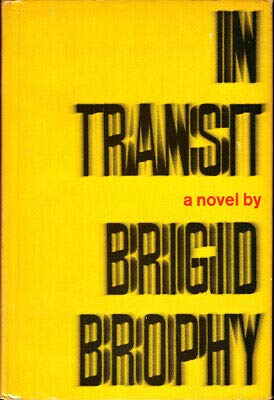 Brigid Brophy 1st edit/1 print In Transit First Edition 1970 [Hardcover ...