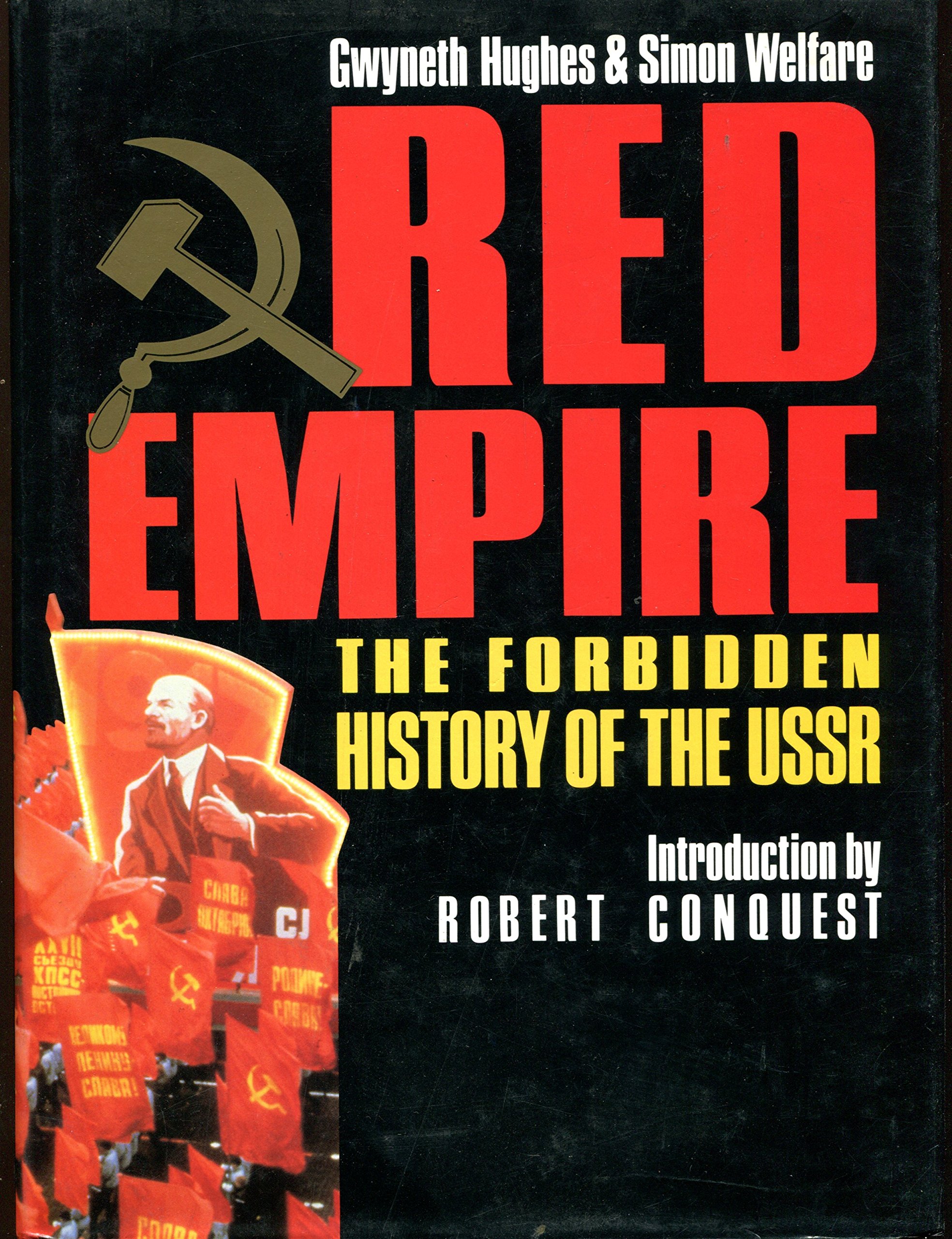 Red Empire: The Forbidden History of the USSR by Gwyneth Hughes | Goodreads