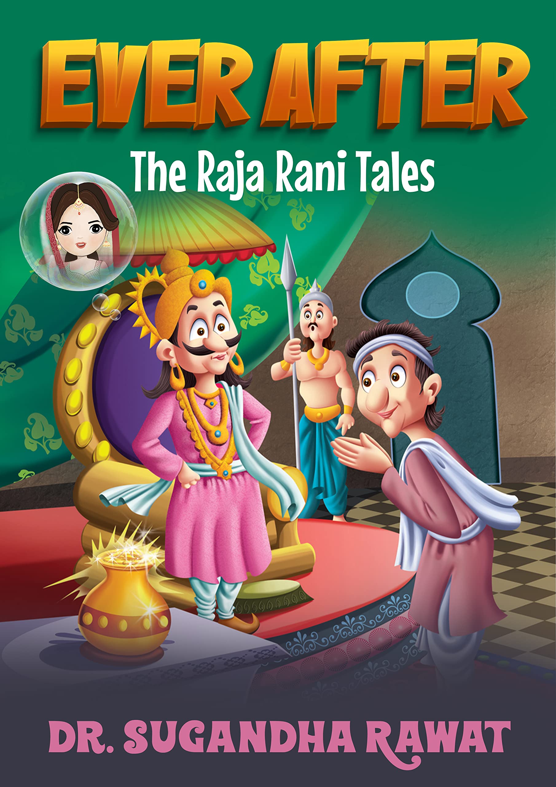 Ever After : The Raja Rani Tales by Dr Sugandha Rawat | Goodreads