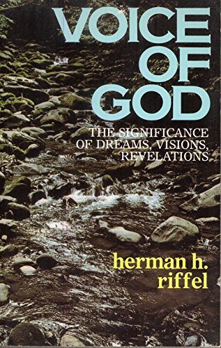 Voice of God: The Significance of Dreams, Visions, Revelations by ...