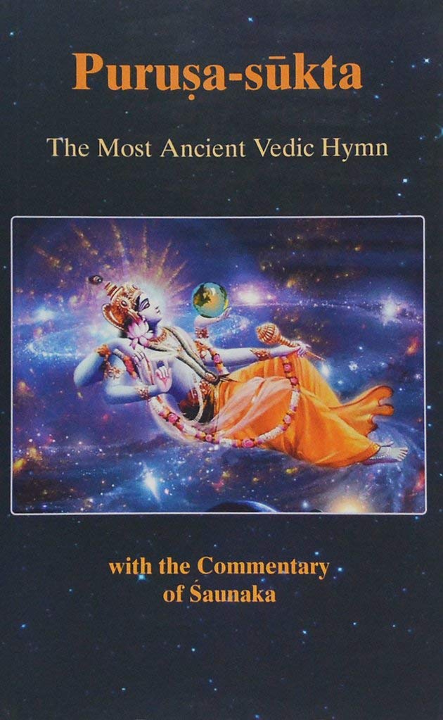 Purusa - Sukta: The Most Ancient Vedic Hymn: With the Commentary of ...