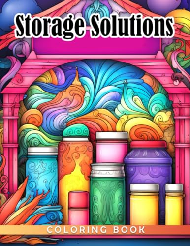 Storage Solutions Coloring Book: A Coloring Book for Kids - Learn Tidy ...