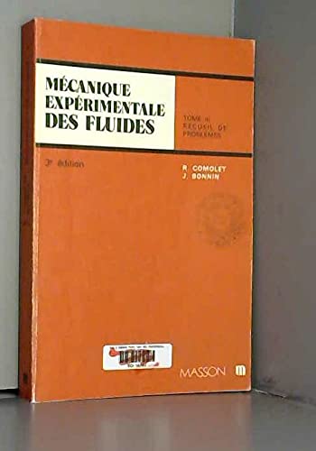 Mécanique expérimentale des fluides by R. Comolet | Goodreads