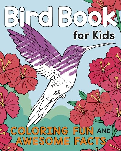 Bird Book for Kids: Coloring Fun and Awesome Facts by Katie Henries ...