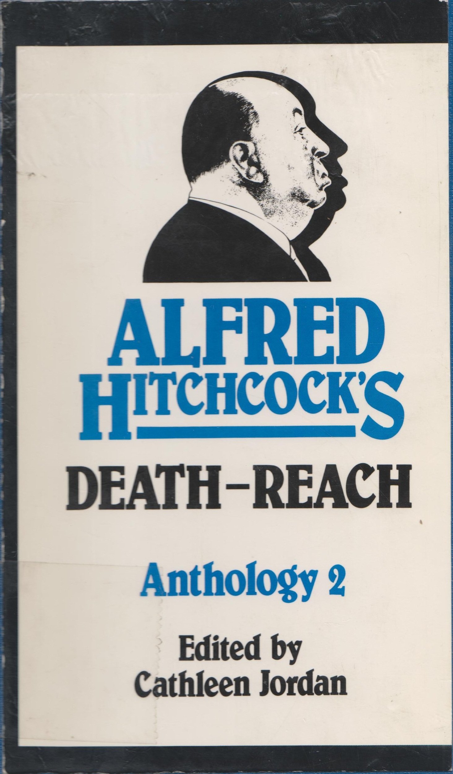 Alfred Hitchcock's Death-Reach Anthology II by Alfred Hitchcock | Goodreads