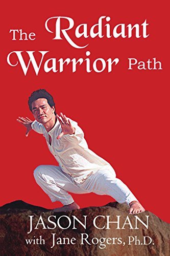 The Radiant Warrior Path by Ph.D., Jane Rogers by Jason Chan | Goodreads