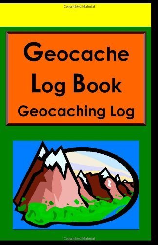 Geocache Log Book: Geocaching Log by Michael Sajdak by Michael Sajdak ...