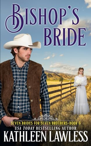 Bishop's Bride (Seven Brides for Seven Brothers) by Kathleen Lawless ...