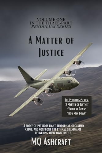 A Matter of Justice: Book One in the Pendulum Series by MQ Ashcraft ...