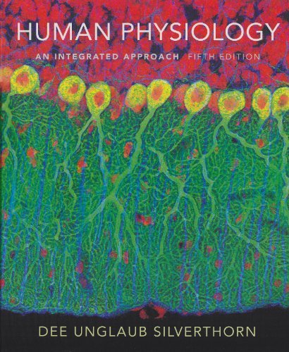 D.U. Silverthorn's Human Physiology 5th (Fifth) edition(Human ...