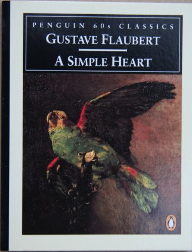A Simple Heart (Classic, 60s) First edition by Flaubert, Gustave ...