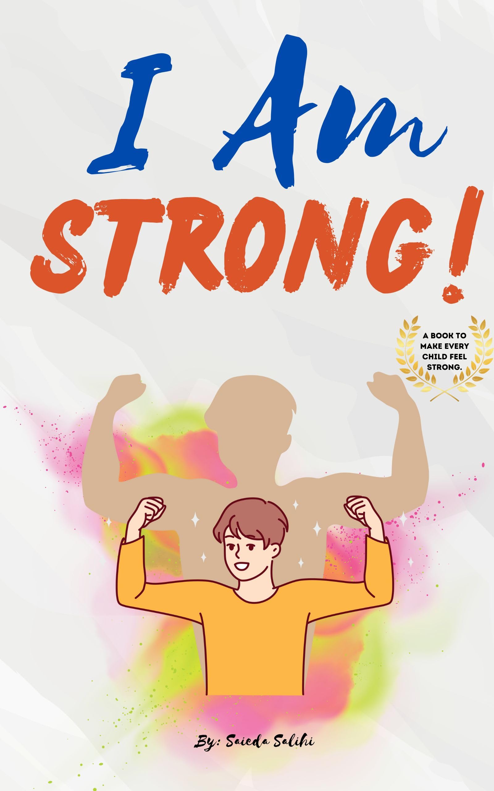 I Am Strong!: A children's book to make every child Feel Strong by ...