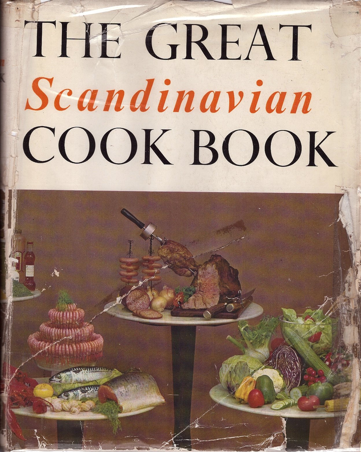 The Great Scandinavian Cook Book: An Encyclopedia of Domestic Cookery ...