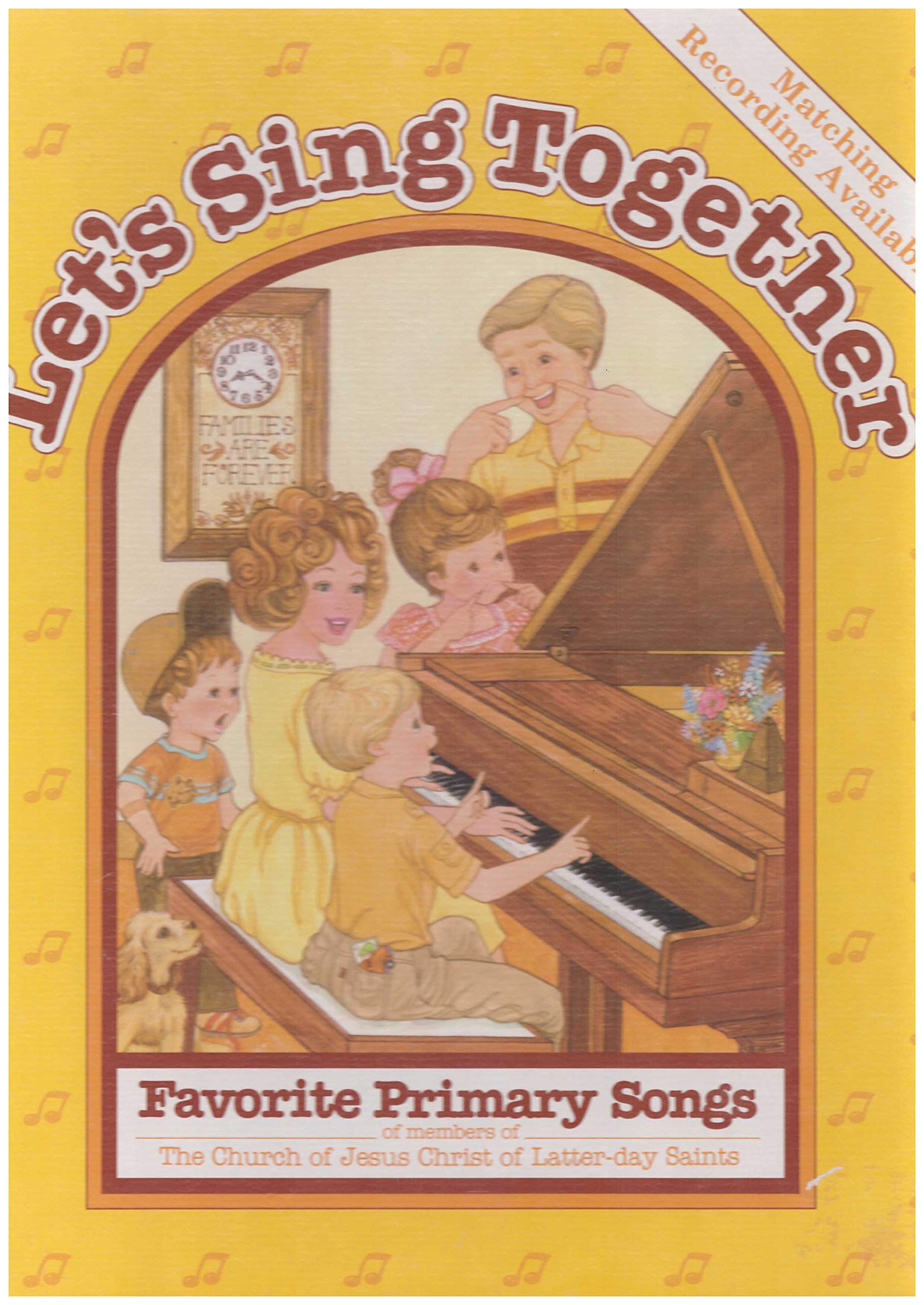 Let's Sing Together : Favorite Primary Songs of Members of the Church ...