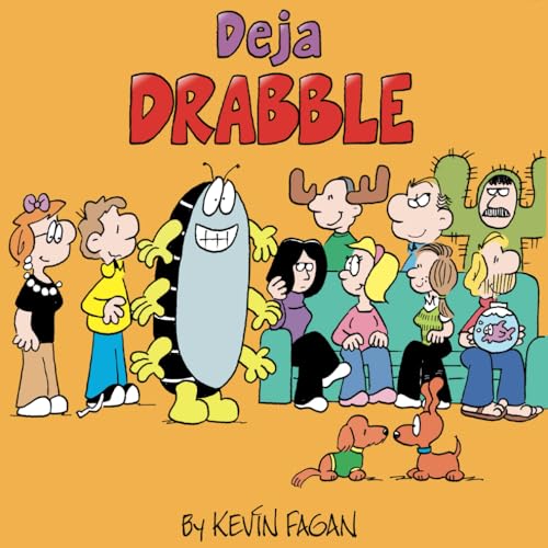 Deja Drabble by Kevin Douglas Fagan | Goodreads