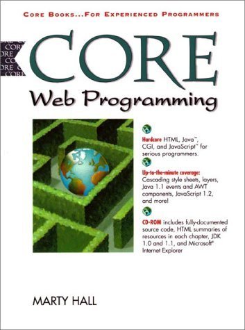 Core Web Programming (Core Series) by Marty Hall by Marty 1962 Hall ...