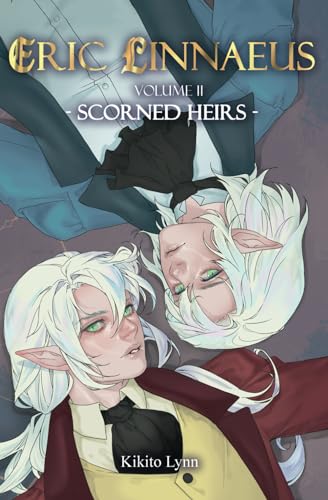 Eric Linnaeus - Scorned Heirs by Kikito Lynn | Goodreads