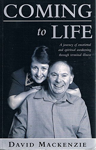 Coming to Life by David MacKenzie | Goodreads