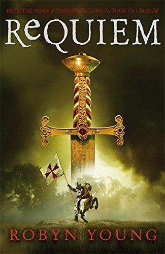 Requiem: Brethren Trilogy Book 3 by Robyn Young by Robyn Young | Goodreads