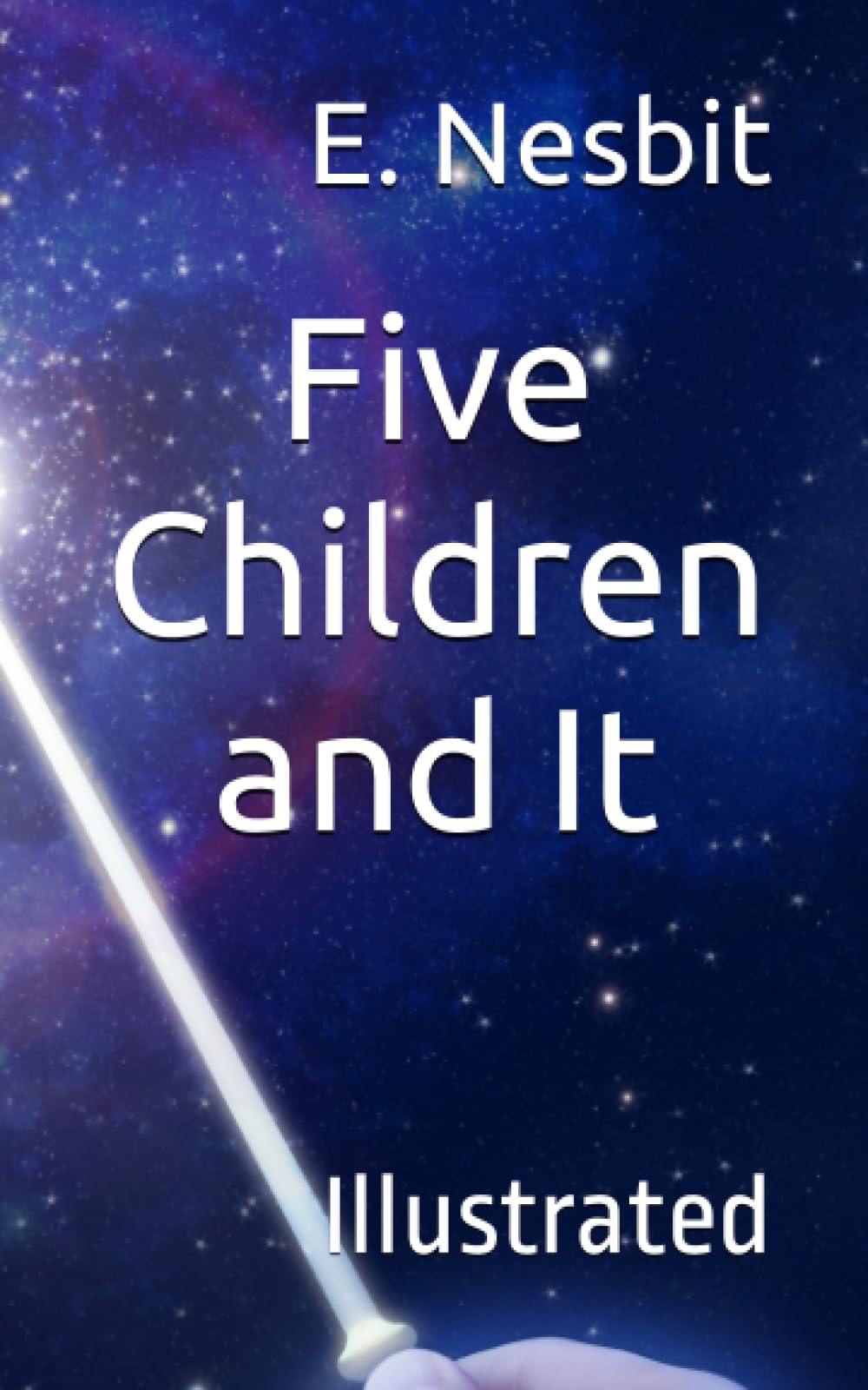Five Children and It: Illustrated by E. Nesbit | Goodreads