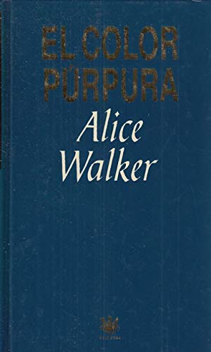 El Color Purpura by Alice Walker | Goodreads