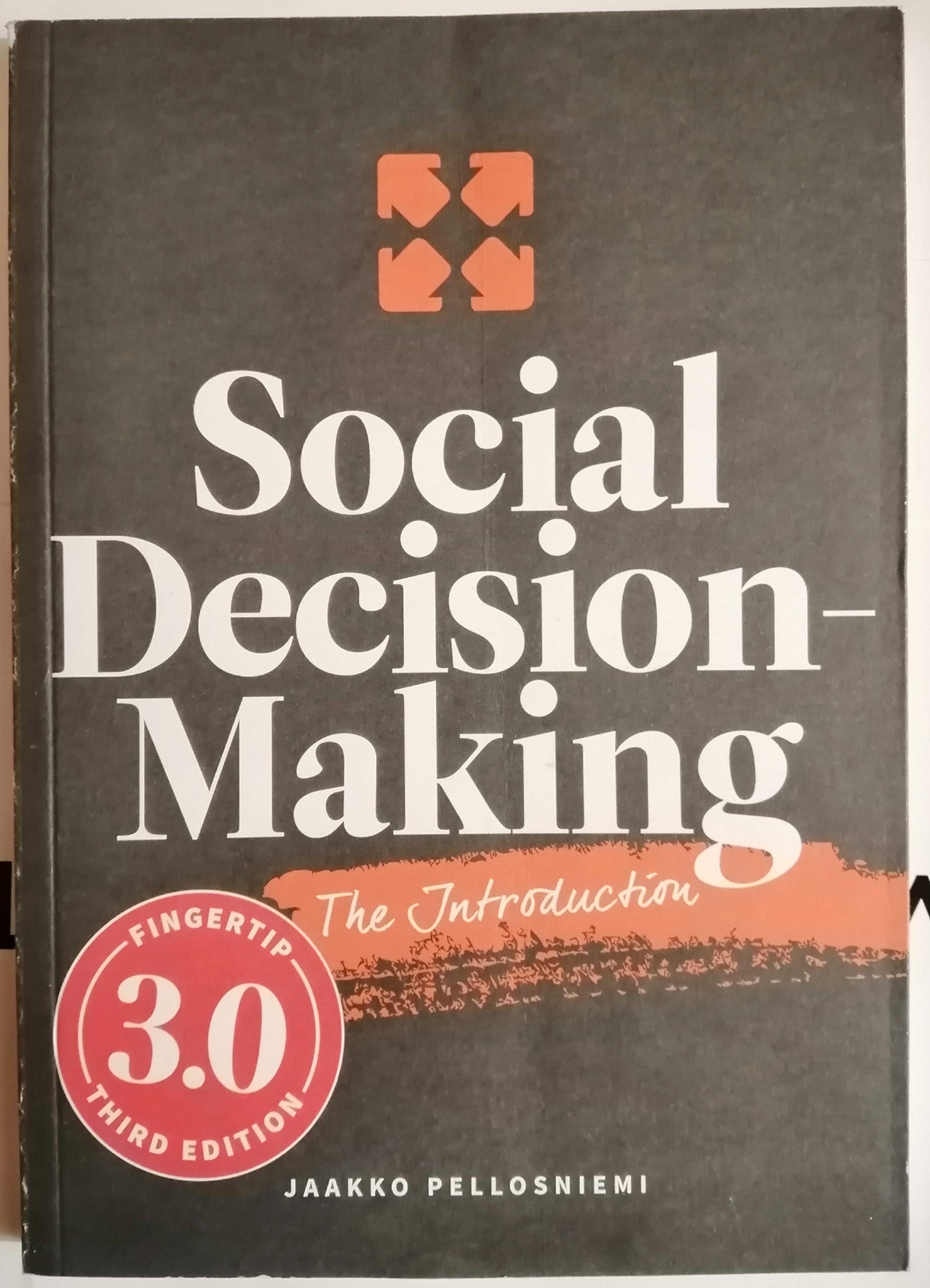 Social decision-making The introduction by Jaakko Pellosniemi | Goodreads