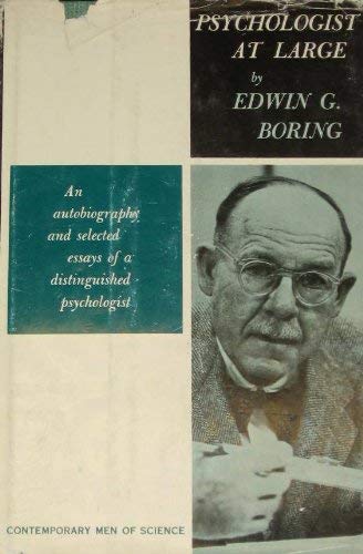Psychologist At Large by Edwin Garrigues Boring | Goodreads