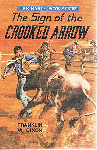 Sign of the Crooked Arrow by Franklin W. Dixon | Goodreads