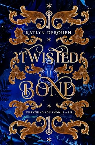 Twisted Bond: (The Twisted Series Book 1) by Katlyn Derouen | Goodreads