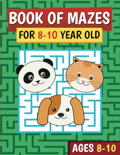 Book of Mazes for 8-12 Year Old: Mazes for Children | Maze Activity ...