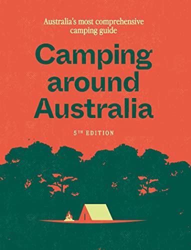 Camping around Australia 5th edition by unknown author | Goodreads