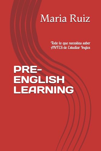 PRE-ENGLISH LEARNING: Todo lo que necesitas saber ANTES de Estudiar ...