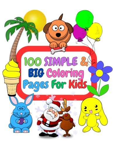 100 Simple & Big Coloring Pages For Kids: Preschool and Kindergarten ...