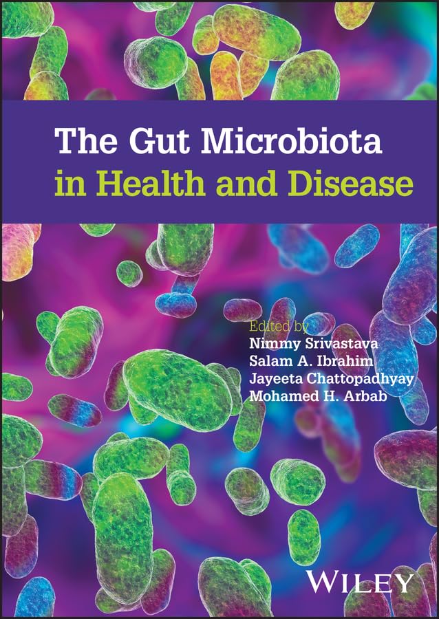 The Gut Microbiota in Health and Disease by Nimmy Srivastava | Goodreads