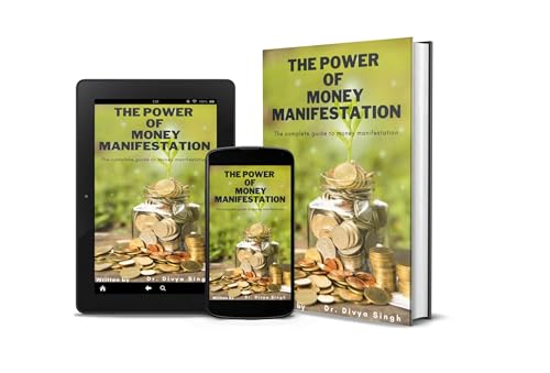 The Power of Money Manifestation: The Complete Guide To Money ...