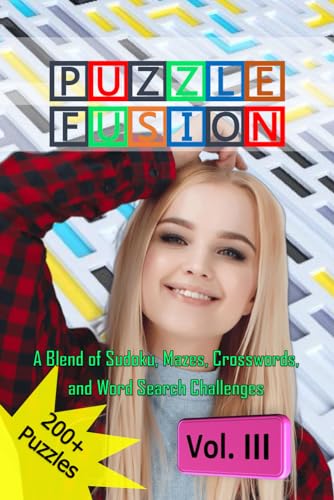 Puzzle Fusion: A Blend of Sudoku, Mazes, Crosswords, and Word Search Challenges by Fanny Tobato ...