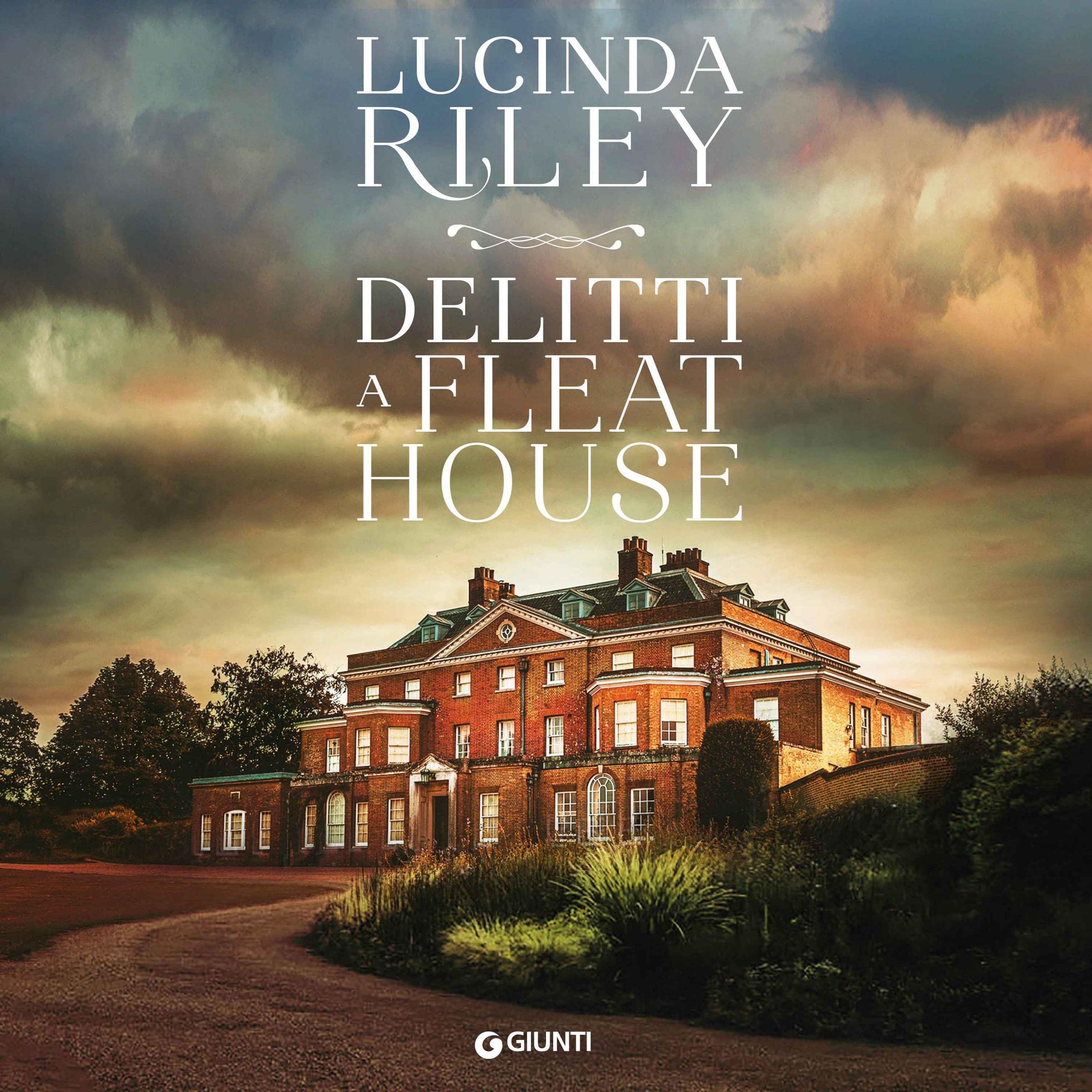 Delitti a Fleat House by Lucinda Riley | Goodreads
