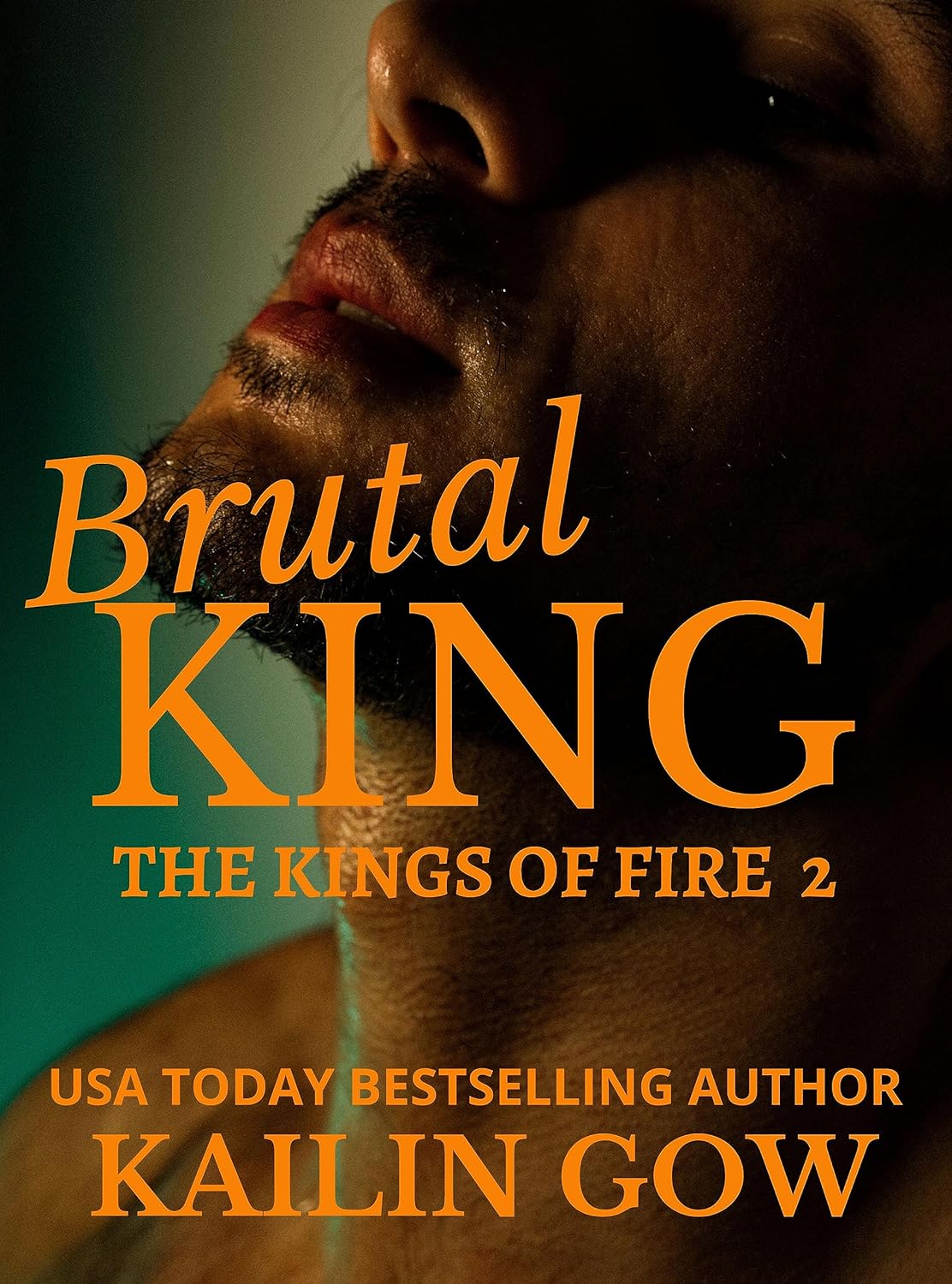 Brutal King (Kings of Fire #2) by Kailin Gow | Goodreads