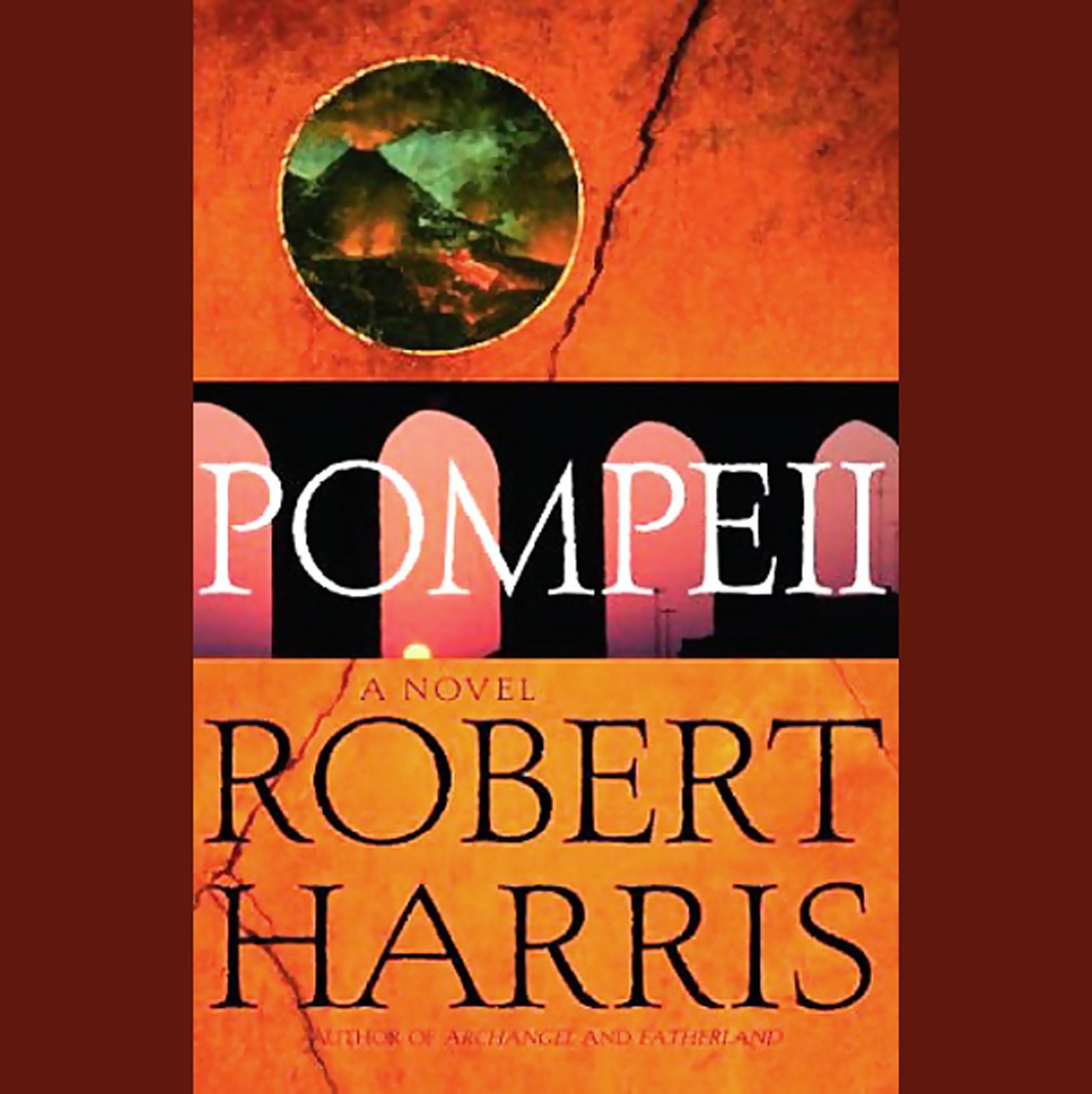 Pompeii: A Novel by Robert Harris | Goodreads