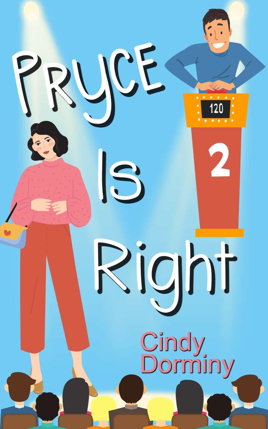 Pryce is Right by Cindy Dorminy | Goodreads