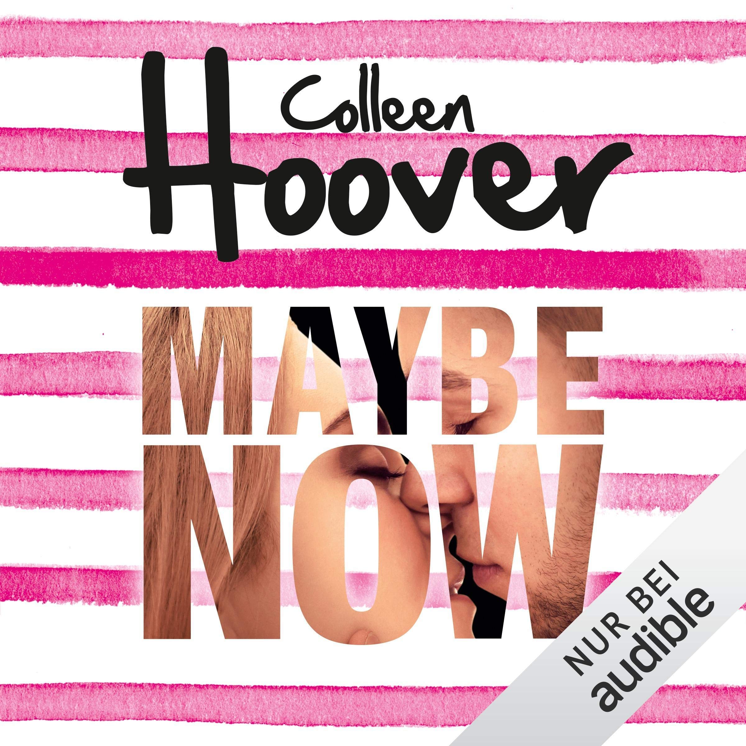 Maybe now by Colleen Hoover | Goodreads