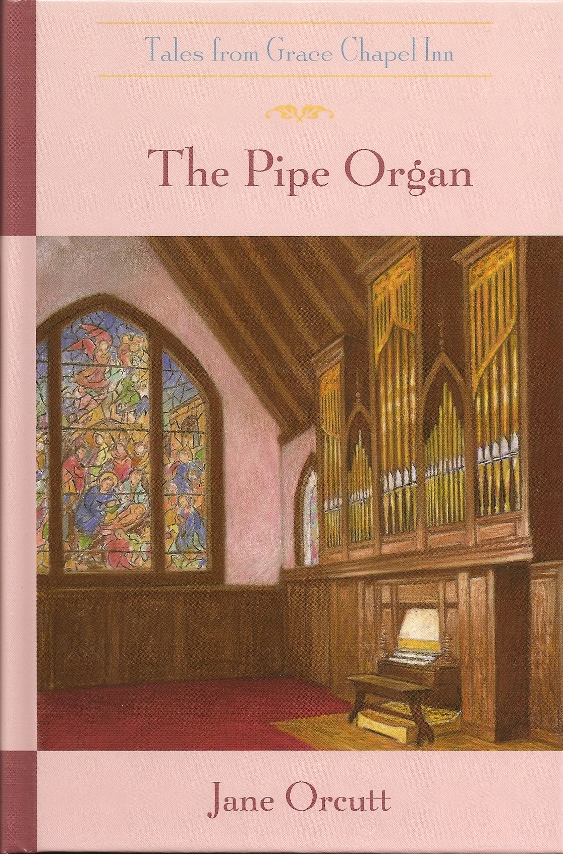 The Pipe Organ by Jane Orcutt | Goodreads