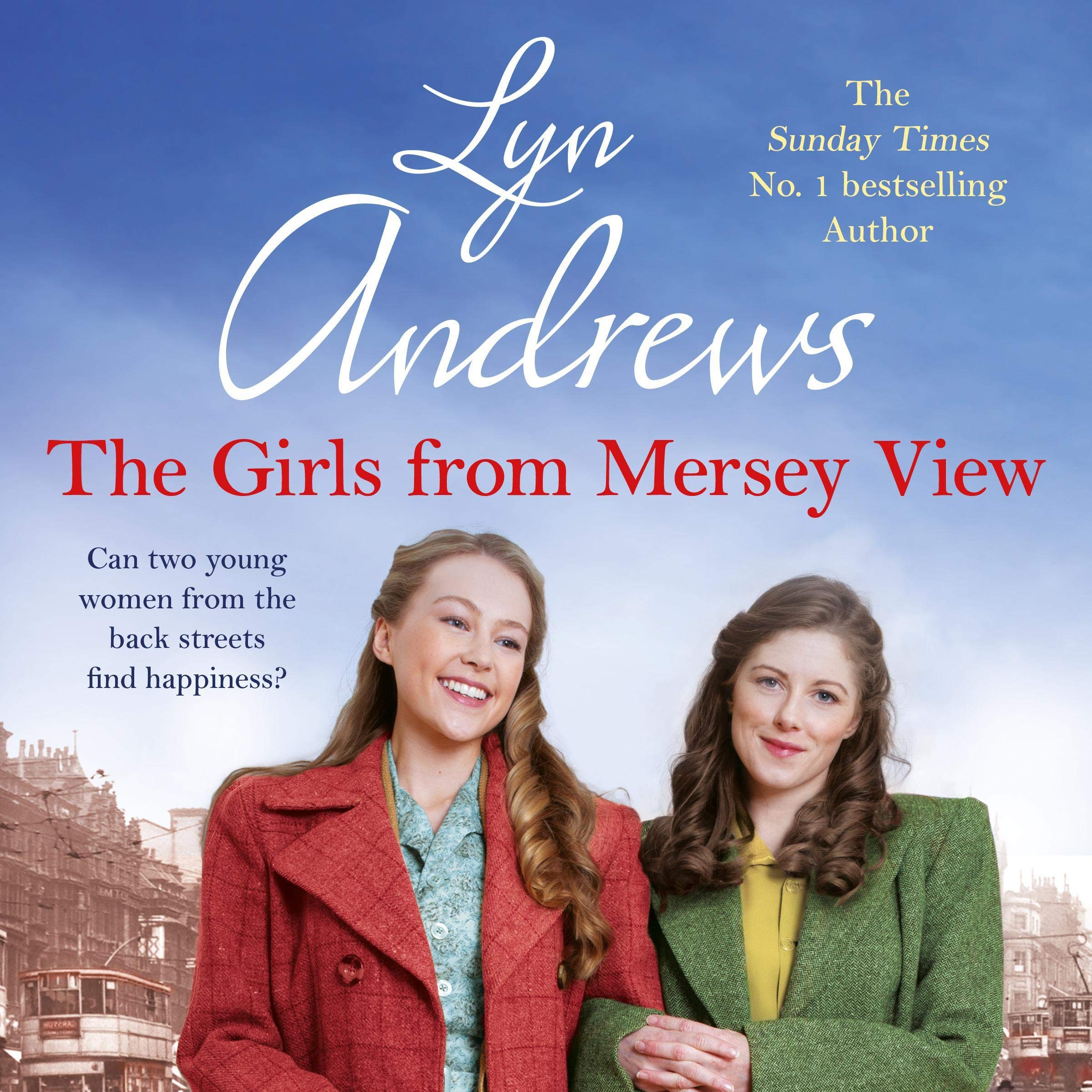The Girls from Mersey View by Lyn Andrews | Goodreads