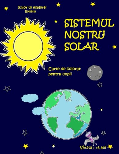 Enjoy to Explore - Sistemul nostru solar - carte de colorat pentru ...