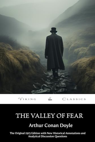 The Valley of Fear (Annotated): The Original 1915 Edition with New ...