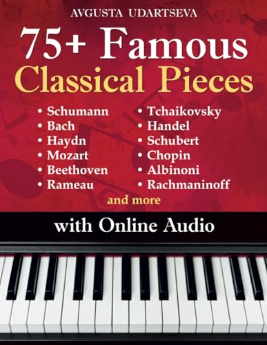 75+ Famous Classical Pieces: Selected Sheet Music Hits for Piano with ...