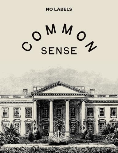 Common Sense by No Labels | Goodreads