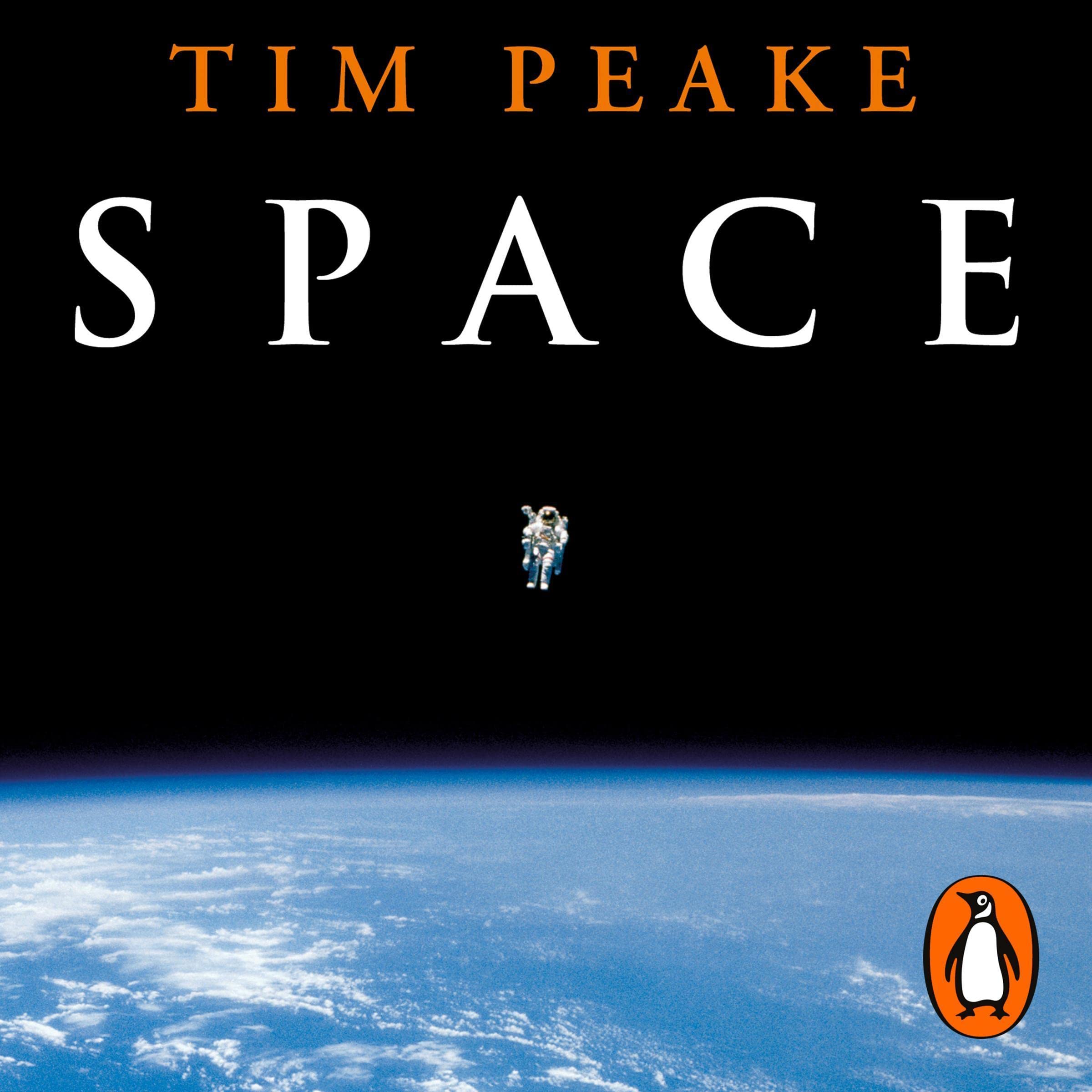 Space: The Human Story by Tim Peake | Goodreads