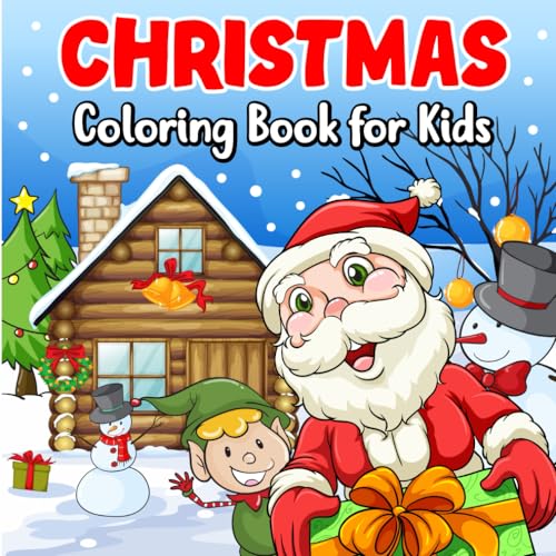 Christmas Coloring Book for Kids: A Fun Christmas Coloring Pages for ...